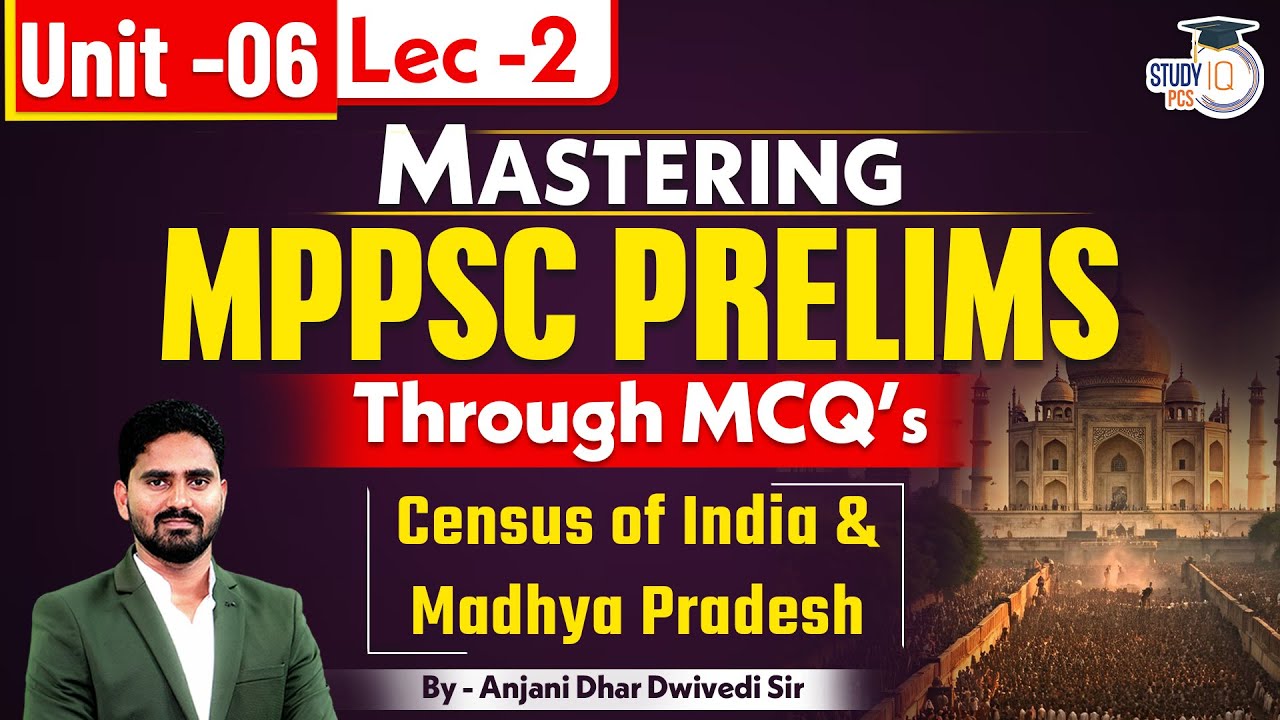 Unit 6 MPPSC Pre MCQs 2024 | Census of India & Madhya Pradesh | MPPSC ...