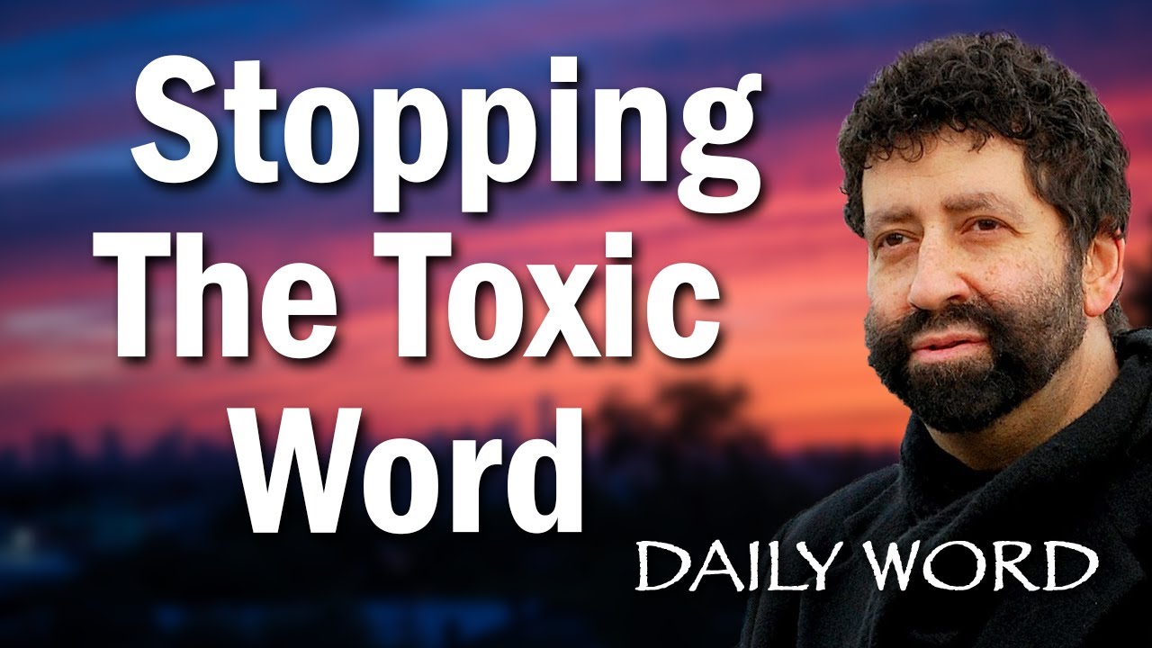 STOPPING THE TOXIC WORD [The Toxic Word and How to Overcome It (Message ...