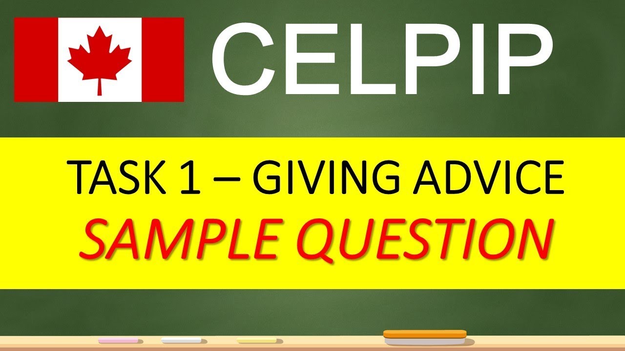 Celpip Speaking Task 1 Giving Advice Sample ion 2023 YouTube Celpip Speaking Task 1 Giving Advice Sample ion 2023 YouTube