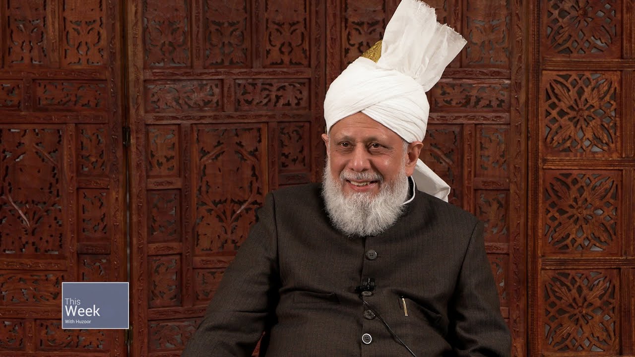 This Week With Huzoor - 17 January 2025 - YouTube