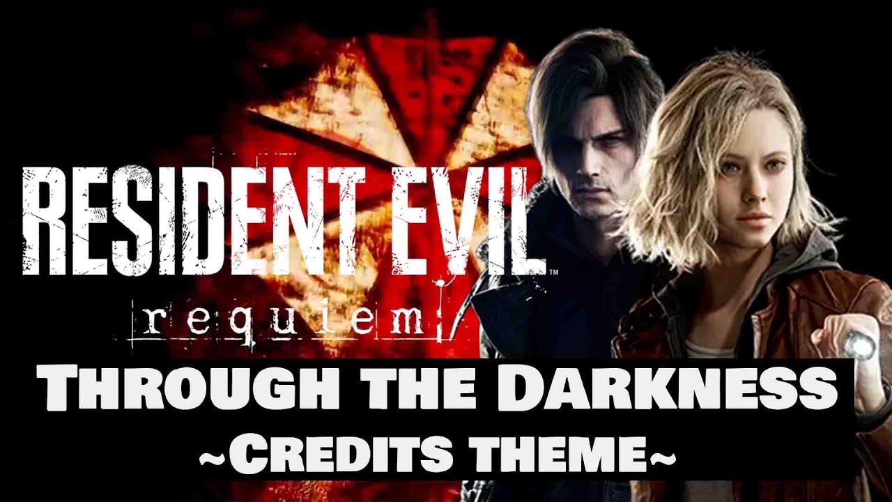 RESIDENT EVIL REQUIEM OST - Through the Darkness ~Credits Theme~ Nao ...