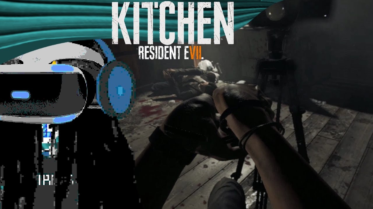 Pire que Gordon Ramsay | Kitchen (Resident Evil 7) [VR] [GAMEPLAY ...
