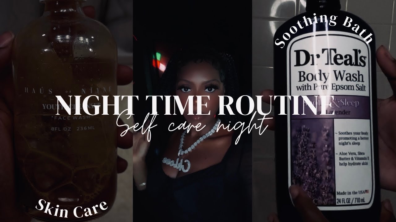 NIGHT TIME ROUTINE | Soothing bath+ skin care+ body care +relaxation ...