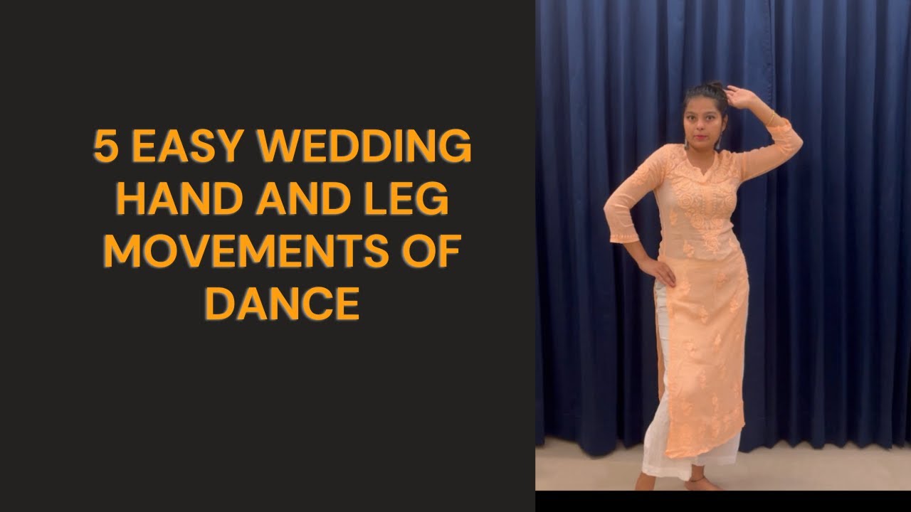 5 easy wedding hand and leg movements of dance #weddingdance # ...