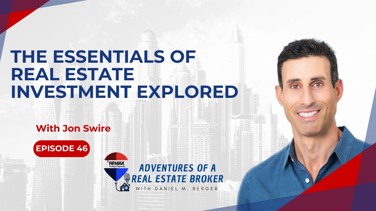 The Essentials of Real Estate Investment Explored - EP 46 - YouTube