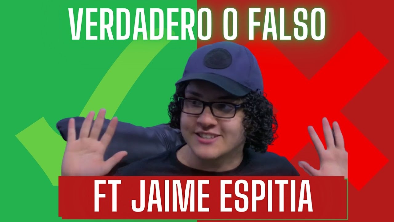 Verdadero o Falso ft Jaime Espitia | Sin Credenciales - YouTube