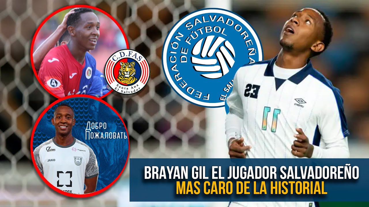 ¡Brayan Gil Hurtado hace historia! La transferencia más cara de un jugador salvadoreño | El ...