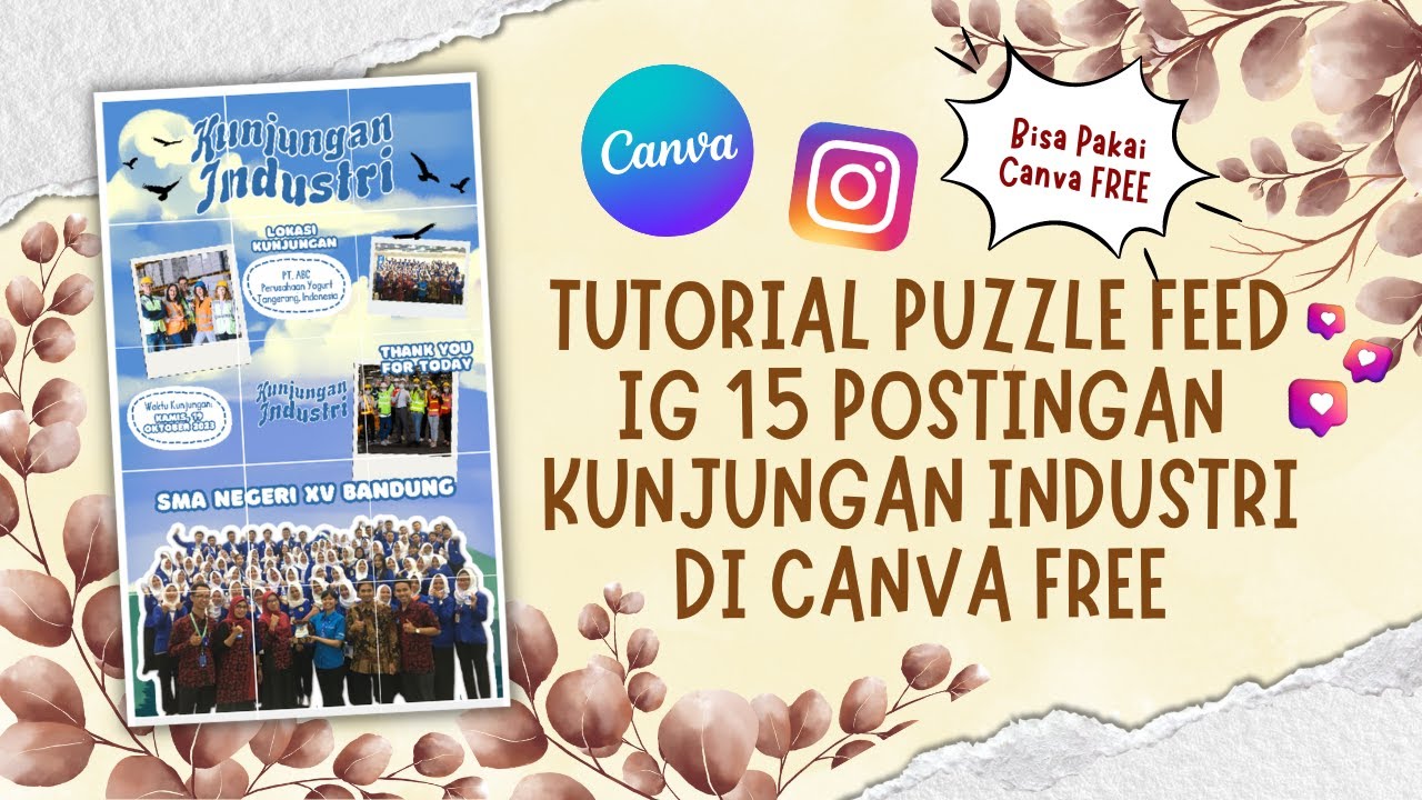 Tutorial Puzzle Feed IG Kunjungan Industri di Canva FREE - YouTube