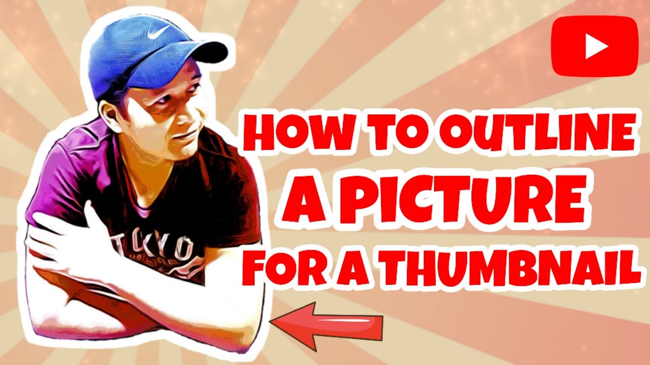 How to outline a picture for Youtube thumbnail (TAGALOG)#whiteoutline# ...