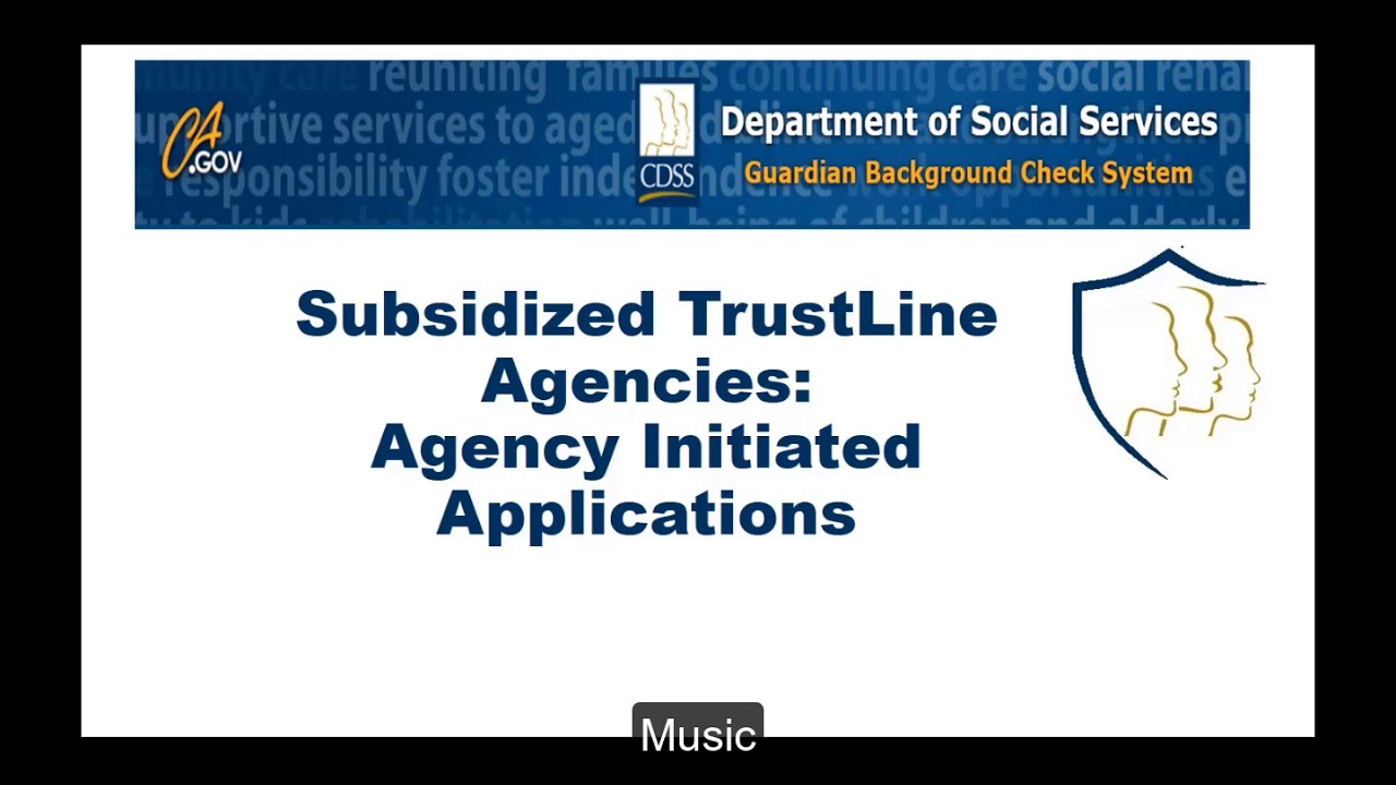 Agency Initiated Applications for TrustLine Subsidized Agency - YouTube