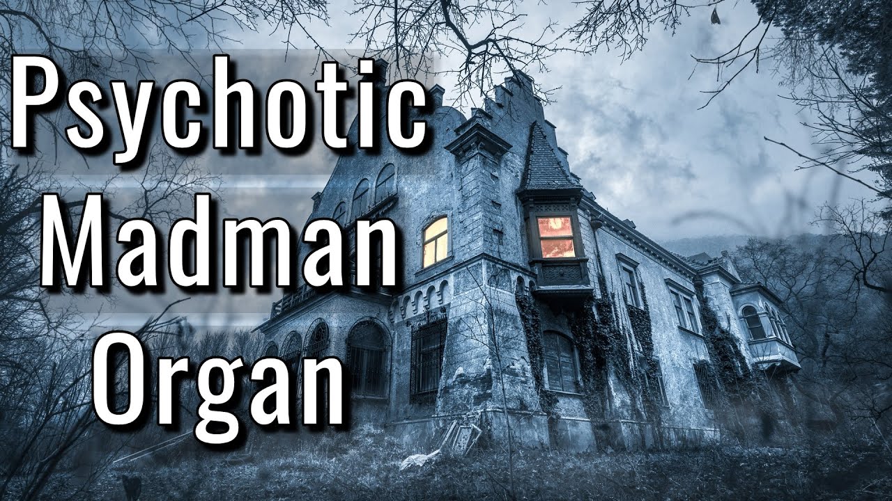 Horror Organ Music "Psycho on the Organ" Royalty Free Horror Theme ...