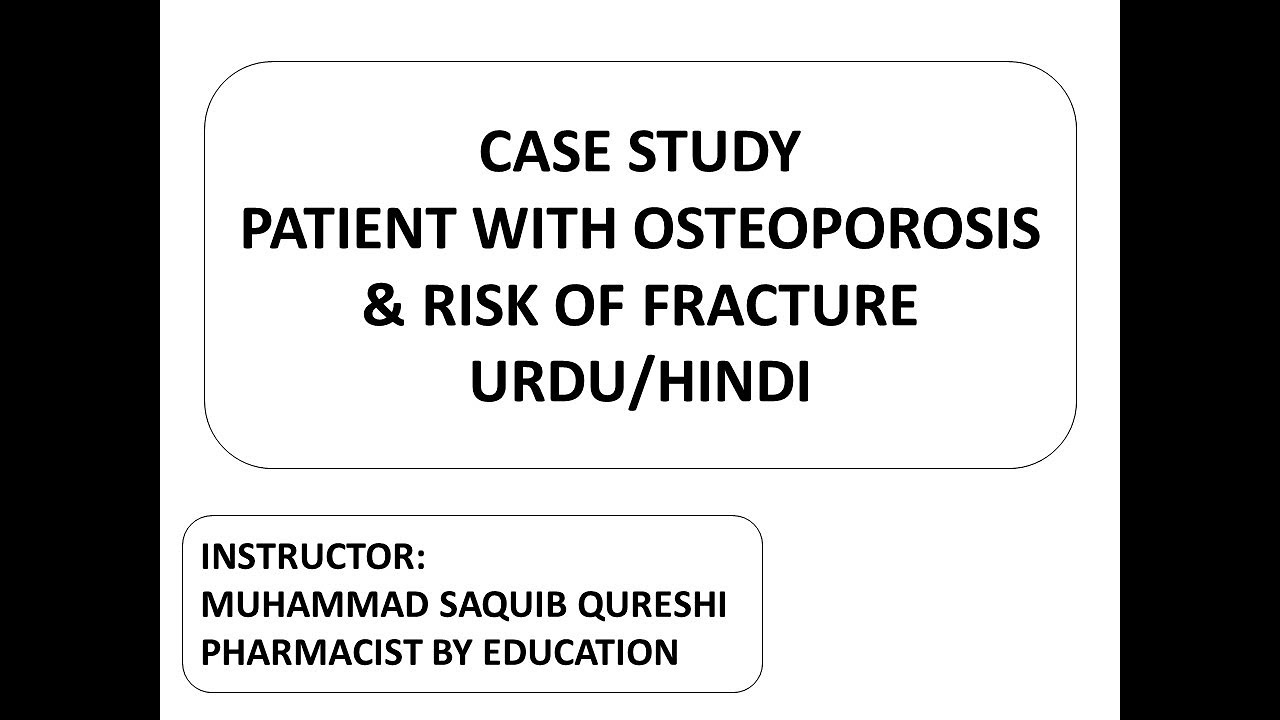 case-studies-osteoporosis-and-risk-of-fracture-pharmacy-revision