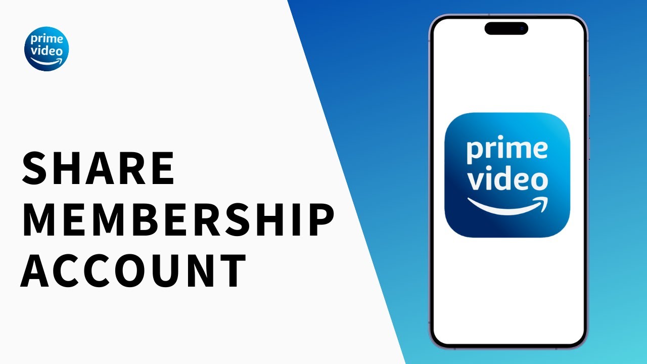 How to Share Amazon Prime Account Membership with Friends - YouTube