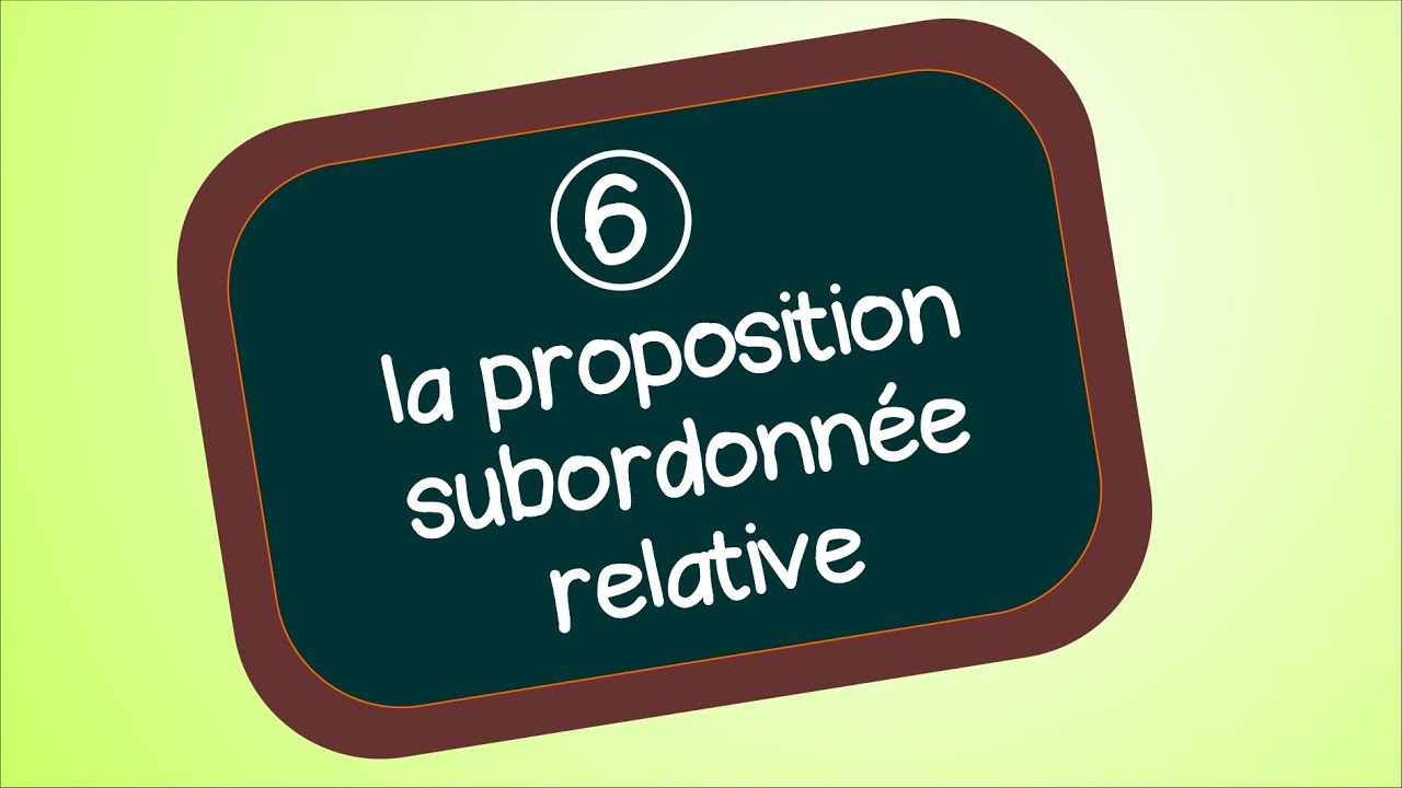 La proposition subordonnée relative - YouTube