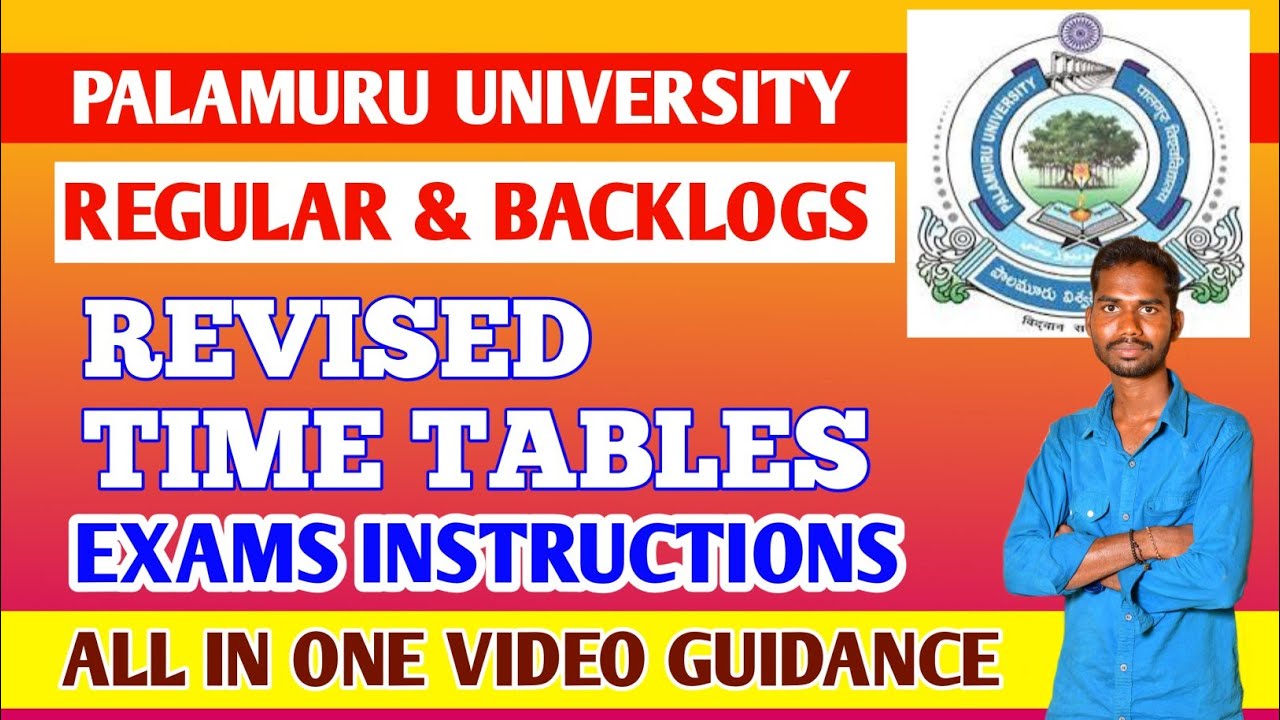 PALAMURU UNIVERSITY DEGREE REVISED TIME TABLES EXAM PREPARATION ...