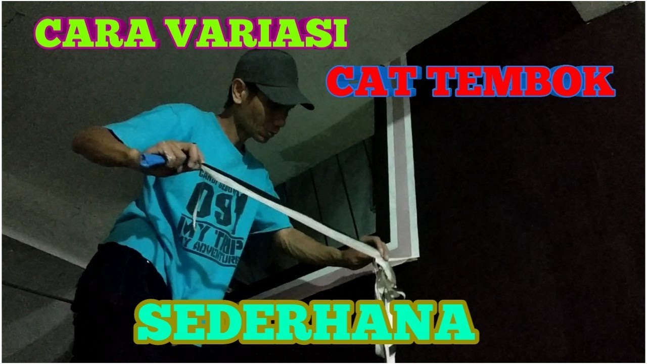 Cara membuat variasi cat tembok sederhana - YouTube