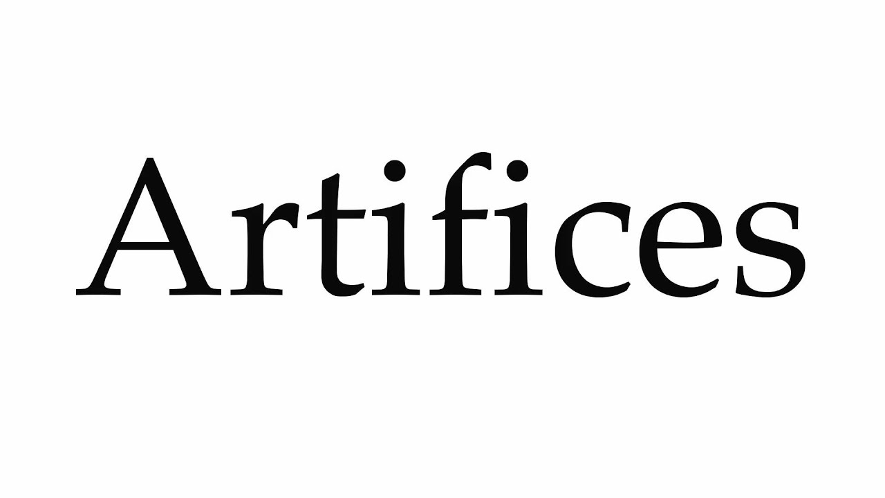 How to Pronounce Artifices - YouTube