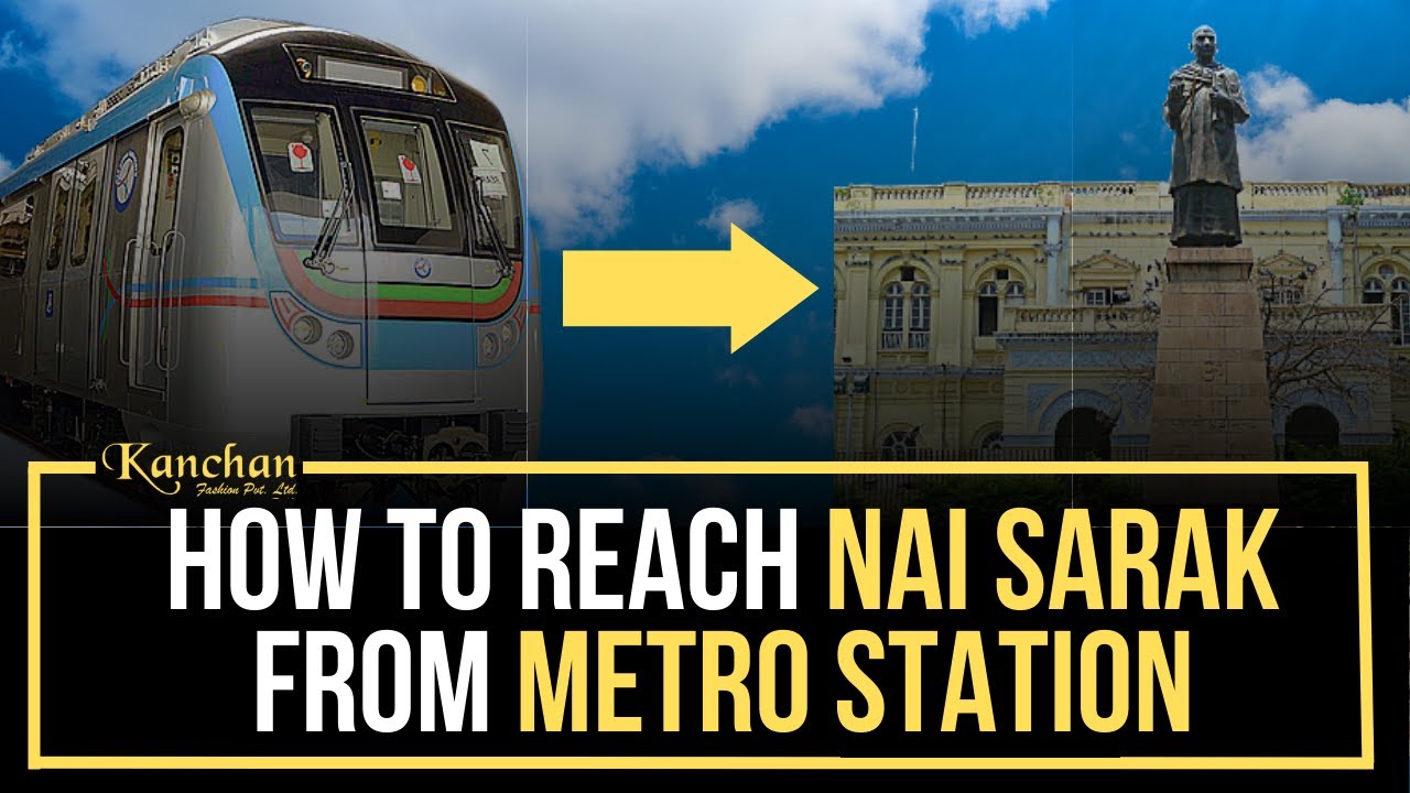 How to reach Nai Sarak from Chandni Chowk Metro Station Lal Quila ...
