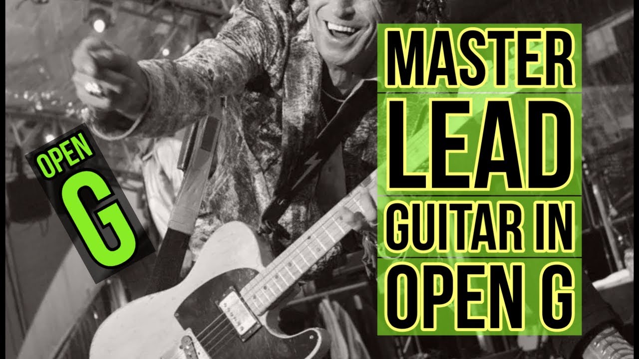 The Ultimate Guide to Playing Lead Solo in Open G Guitar - YouTube