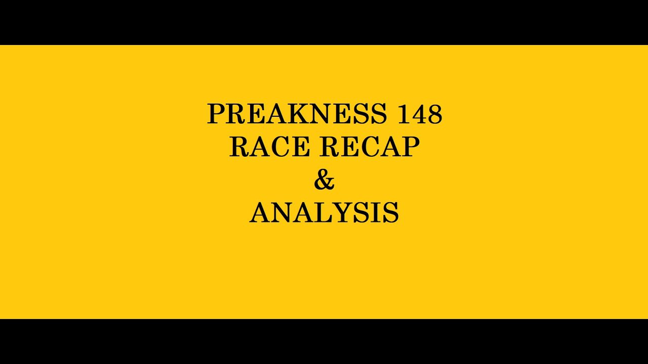 PREAKNESS 148 - RACE RECAP - YouTube