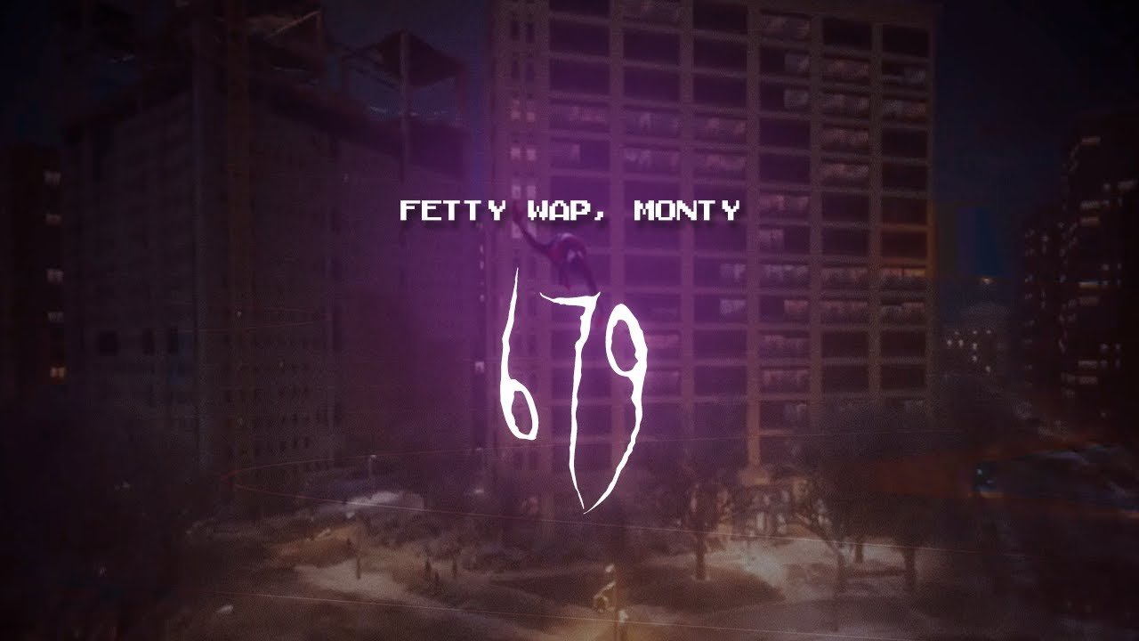fetty wap, monty - 679 [ sped up ] lyrics - YouTube