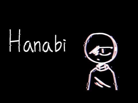 Hanabi [Animation meme] - YouTube