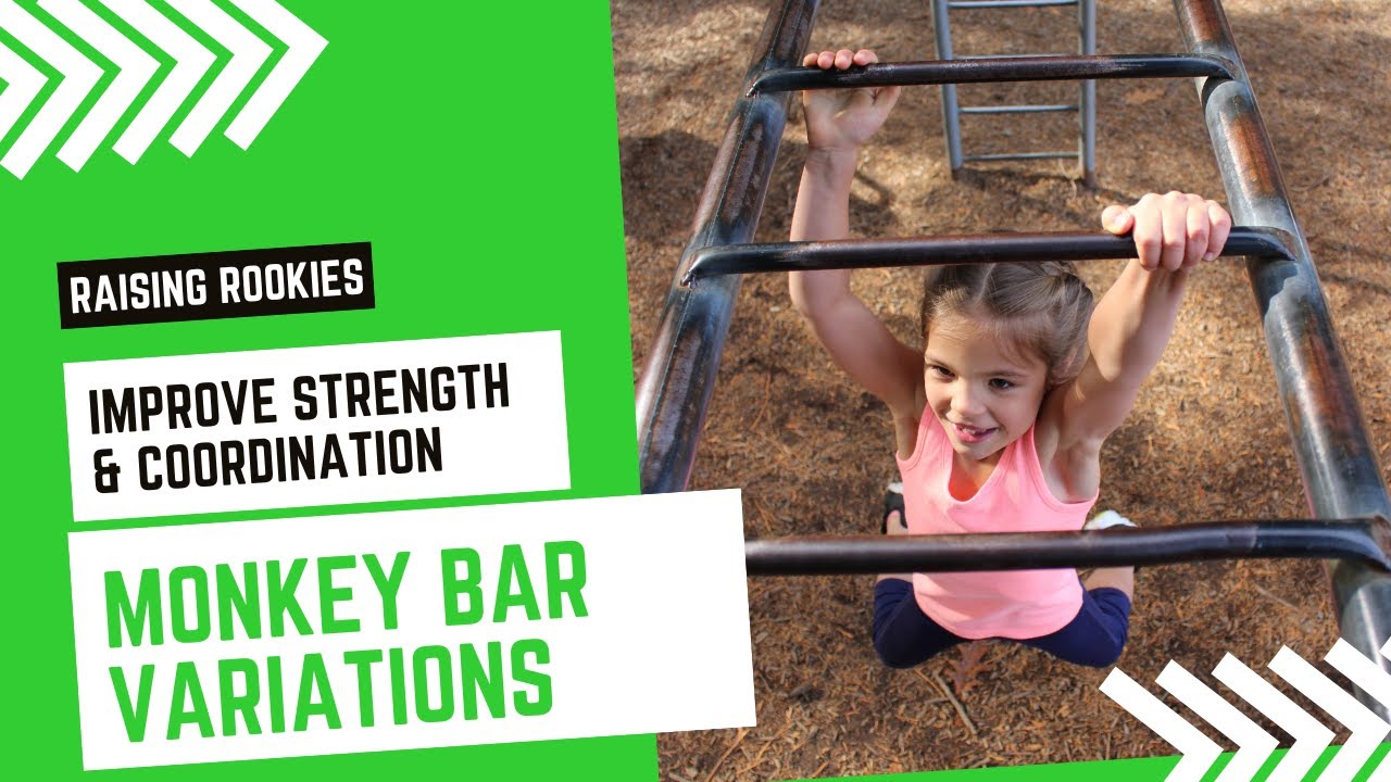MONKEY BAR VARIATIONS - Raising Rookies - YouTube
