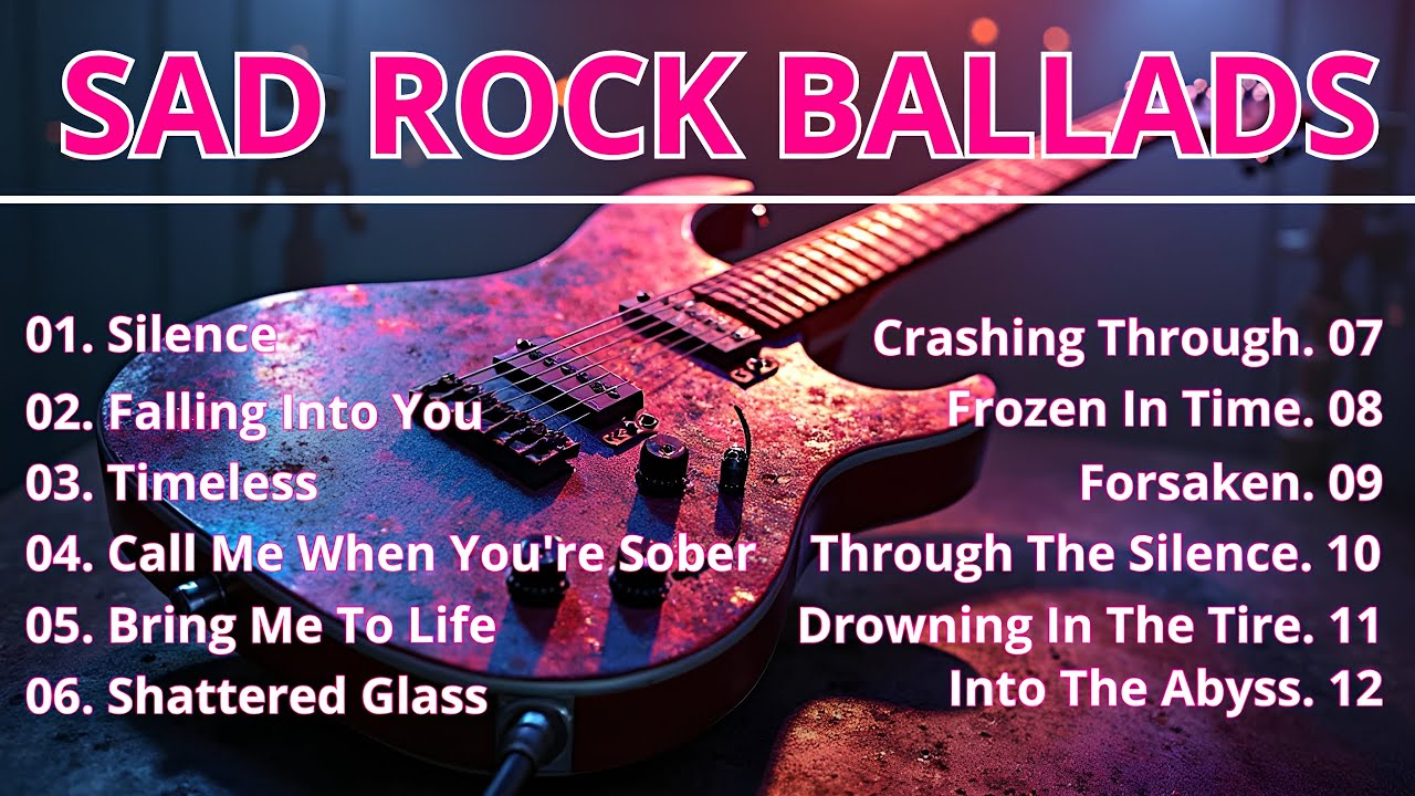 Sad Rock Ballads / Beautiful Playlist 2025 / Slow Rock - YouTube