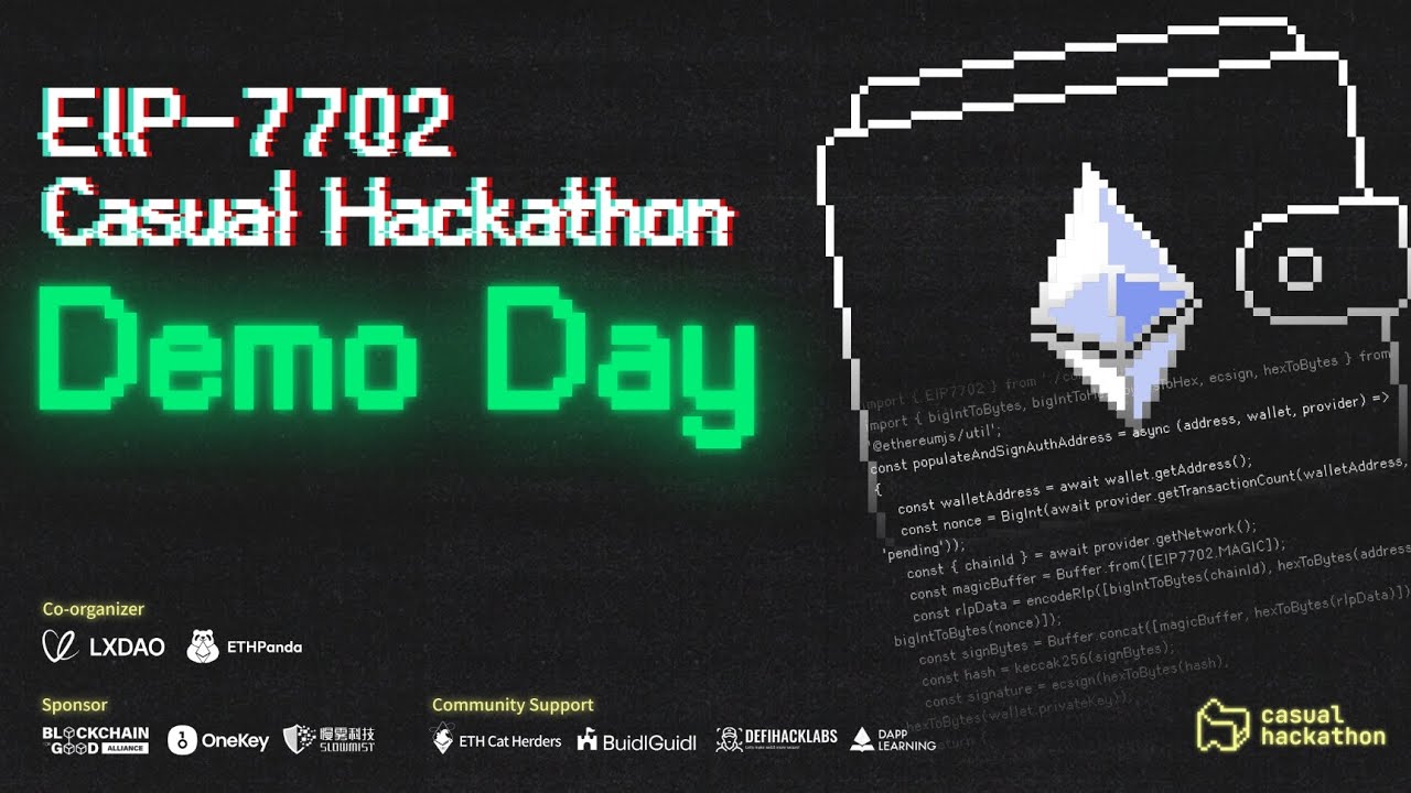 EIP-7702 Casual Hackathon Demo Day - YouTube
