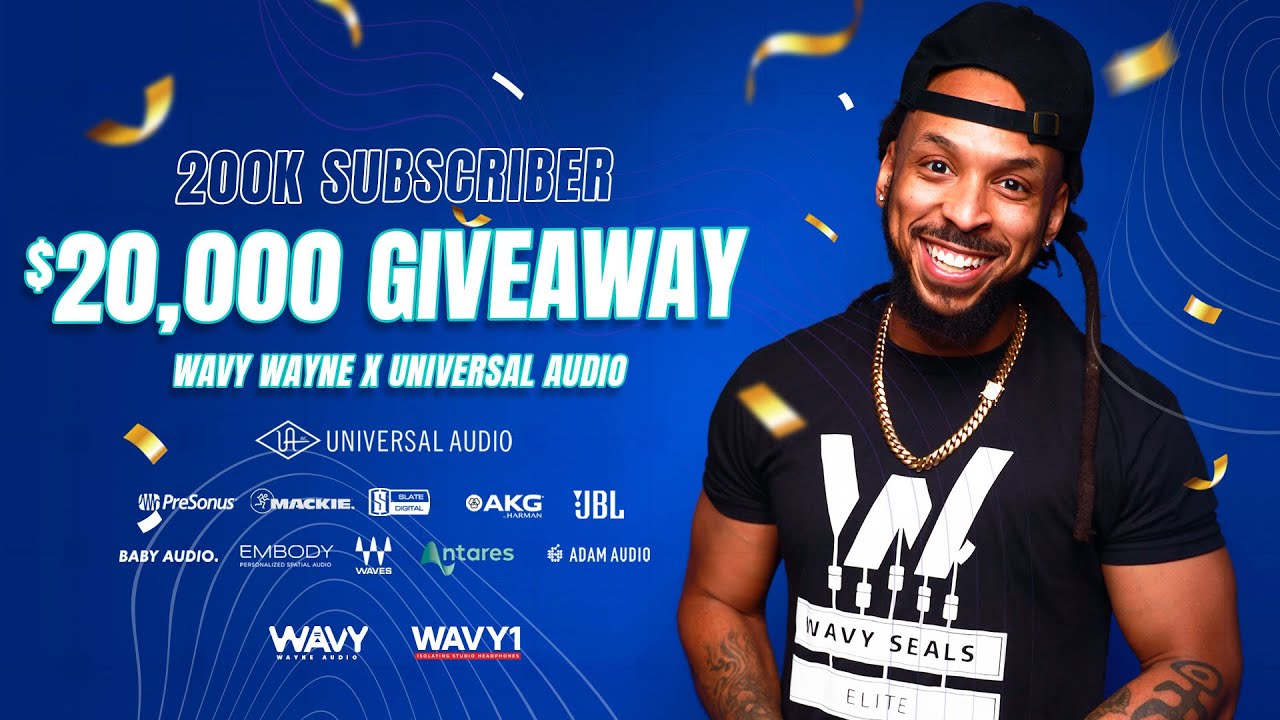 $20,000 Wavy Wayne x Universal Audio 200k Subscriber Giveaway - YouTube