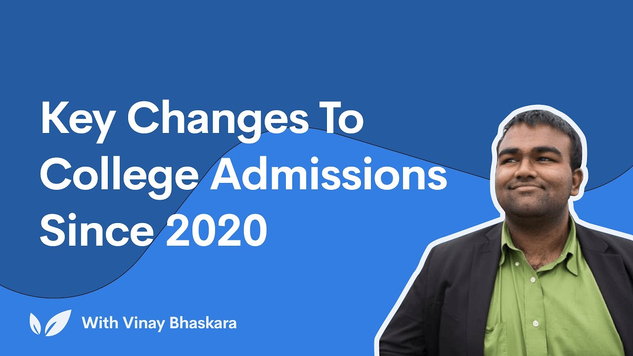 Key Changes to College Admissions Since 2020 - YouTube