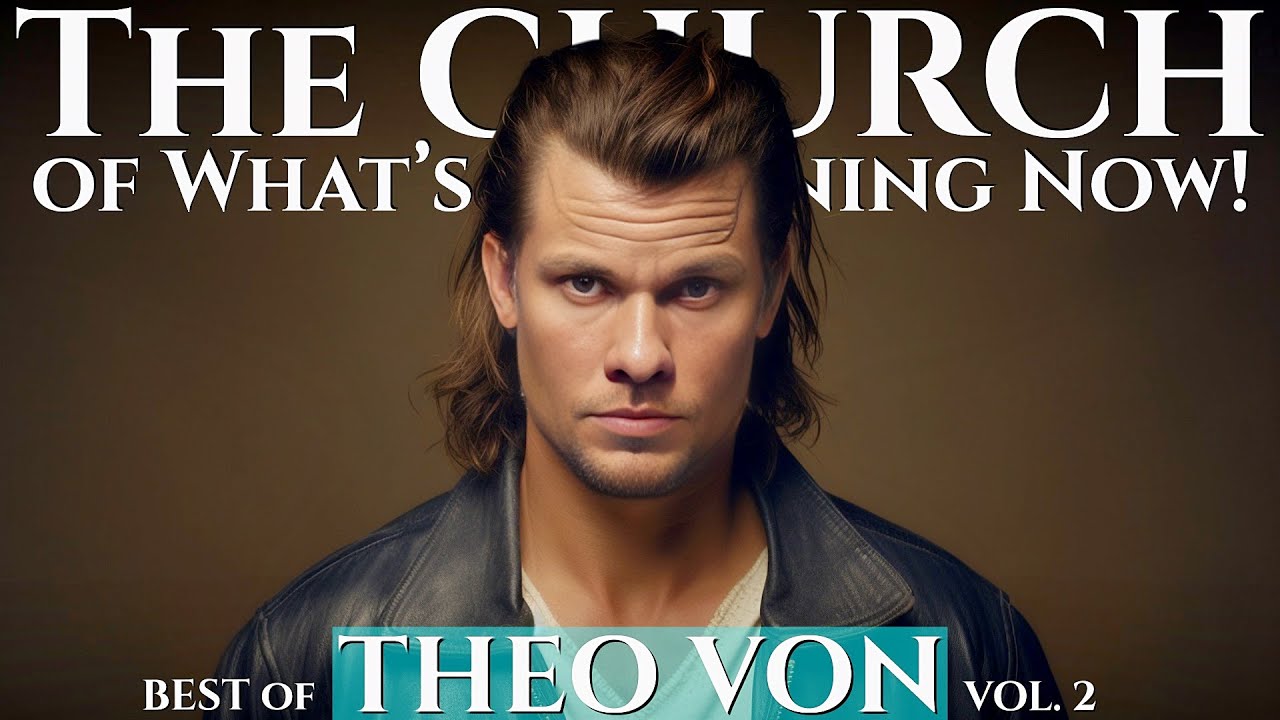 The CHURCH: BEST of THEO VON, Vol. 2 | with JOEY DIAZ - YouTube