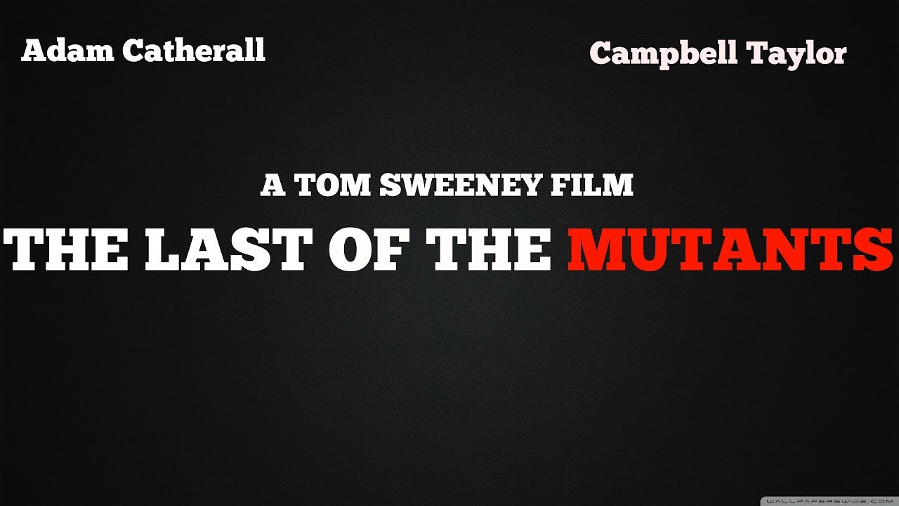 "The Last Of The Mutants" Official Short Film - YouTube