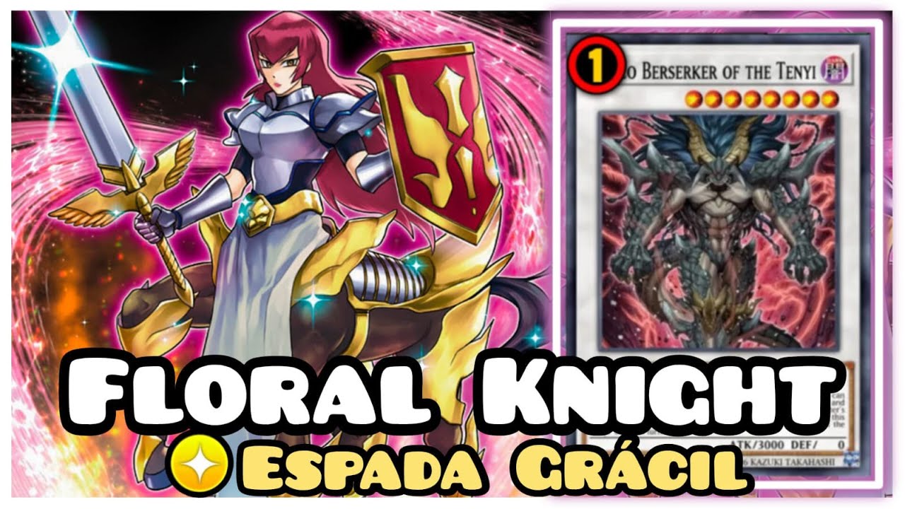 FLORAL KNIGHT DECK [YUGIOH DUEL LINKS] - YouTube