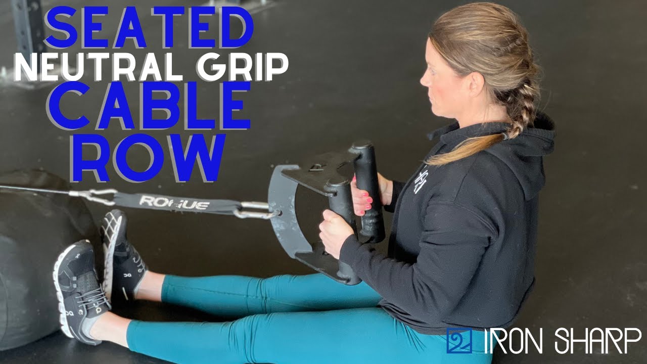 Neutral Grip Seated Cable Row - YouTube