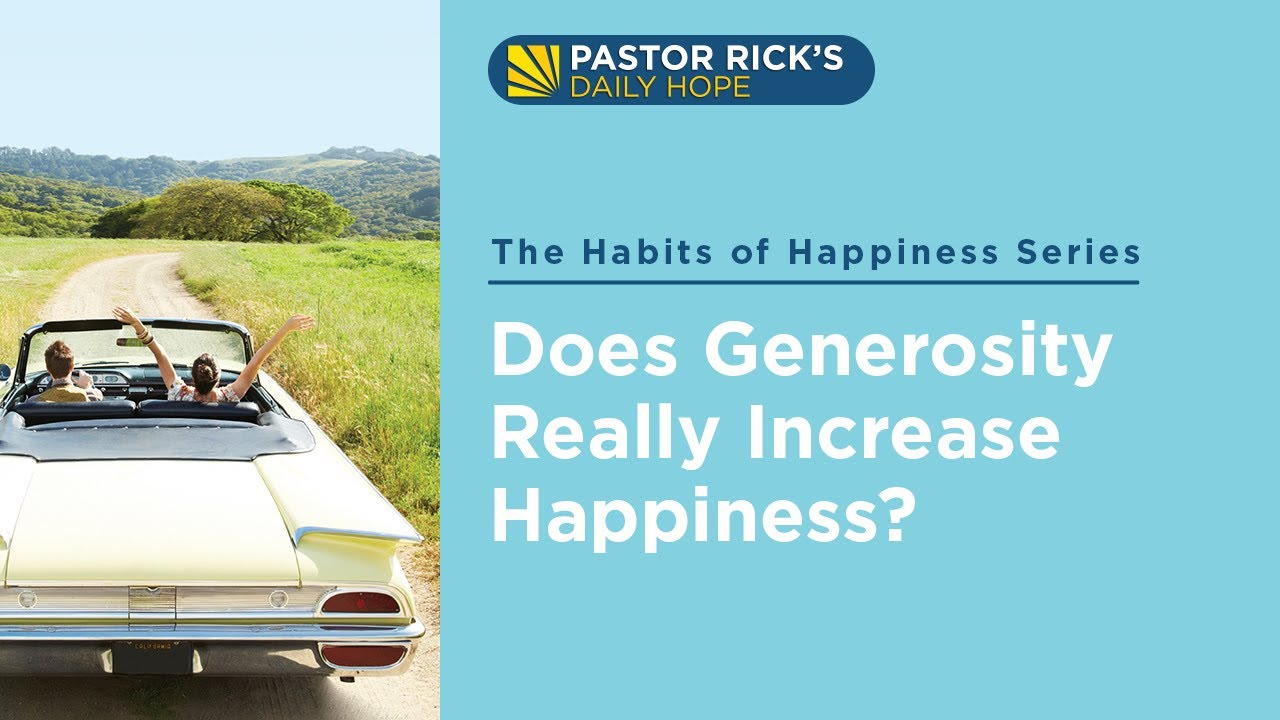 Does Generosity Really Increase Happiness? • The Habits of Happiness ...