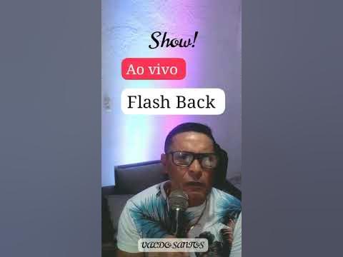 Flash Back ao vivo com Valdo Santos 🎵🎶 - YouTube