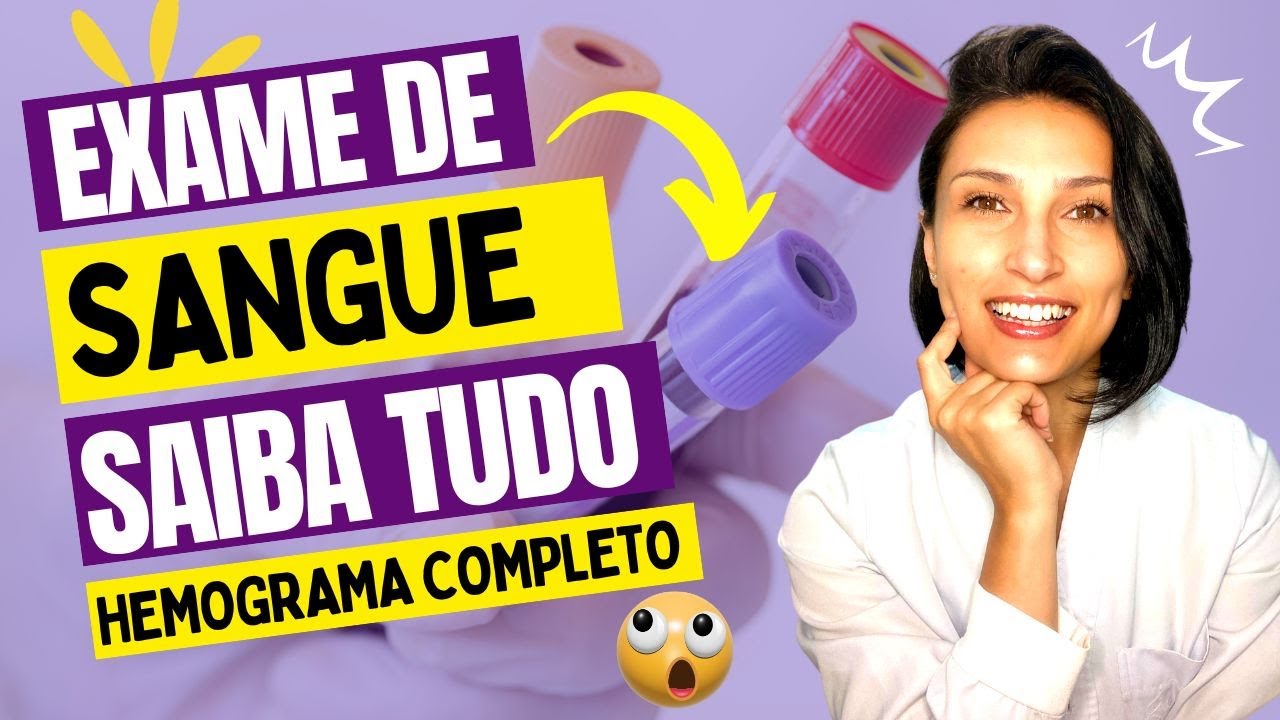 EXAME DE SANGUE Hemograma Completo - Aula Completa - biomedicina ...