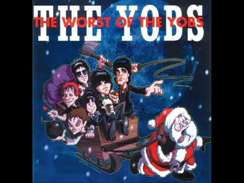 The Yobs - Worst Of The Yobs - 2001 - Full Album - PUNK 100% - YouTube