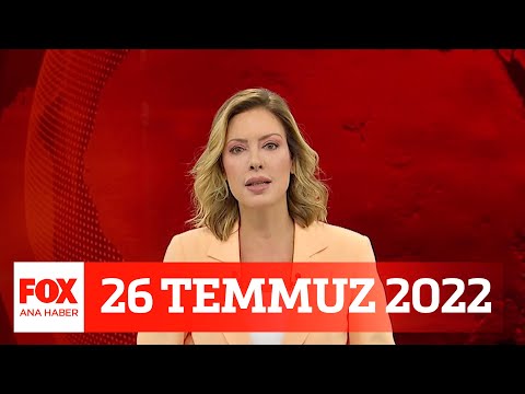 Gece yarısı ÖTV tebliği! 26 Temmuz 2022 Gülbin Tosun ile FOX Ana Haber