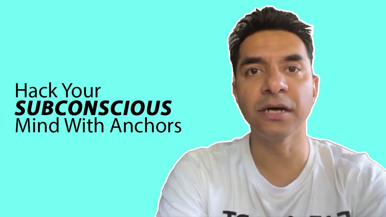 Hack Your Subconscious Mind With Anchors - YouTube