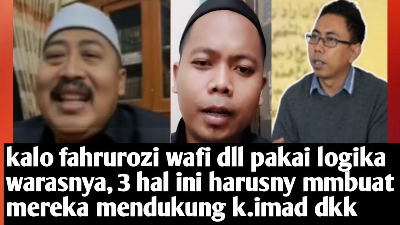 kalo fahrurozi wafi dll pakai logika warasny, 3 hal ini harusny membuat ...