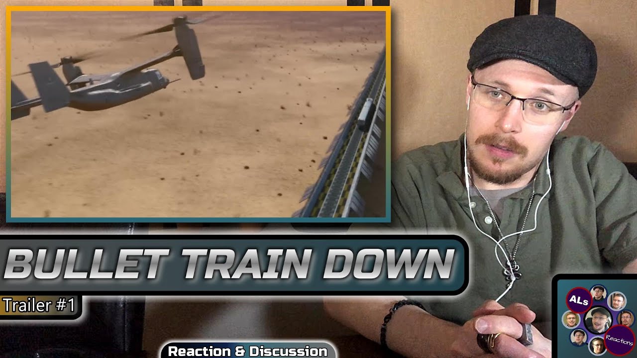 Reaction to...BULLET TRAIN DOWN: Trailer #1 - YouTube