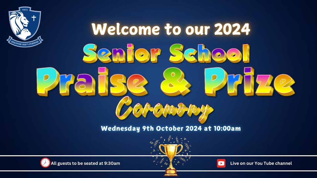 Senior School Praise and Prize Event - YouTube