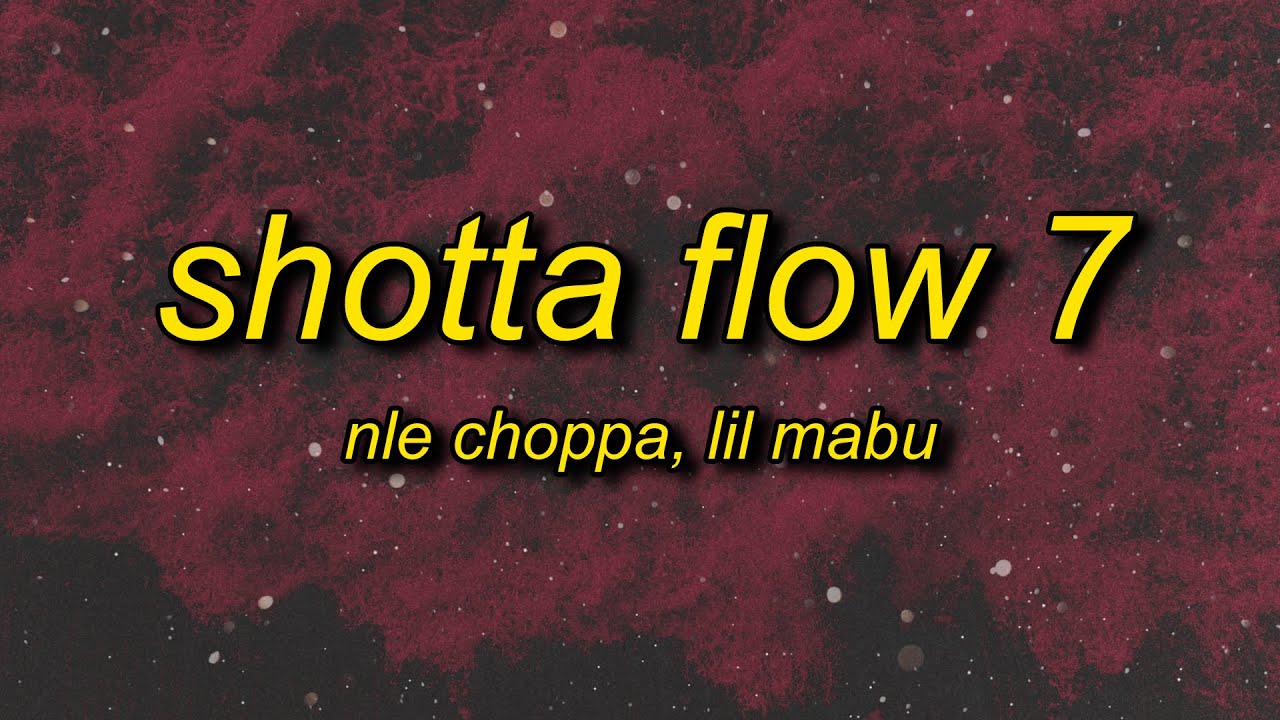 NLE Choppa feat. LilMabu - Shotta Flow 7 Remix (Lyrics) Chords - Chordify