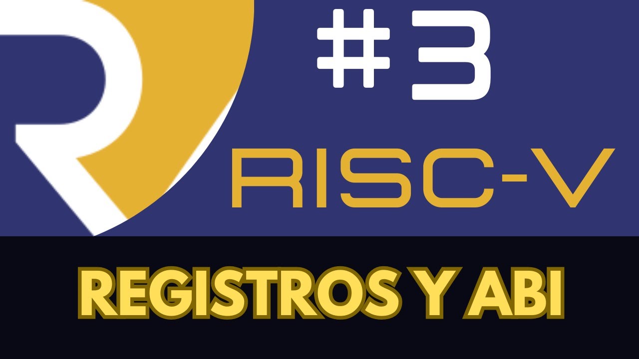 RISC-V en Español #03 - Registros y ABI - YouTube