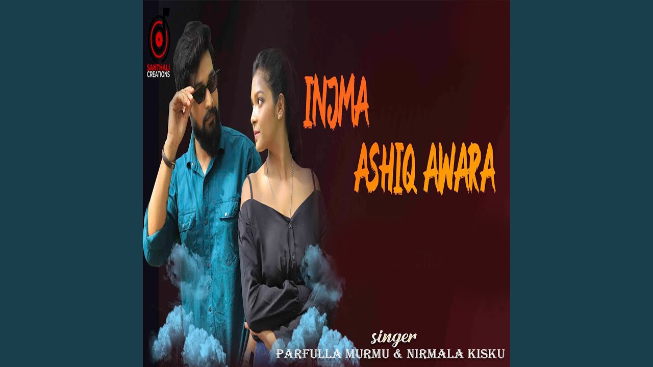 INJMA ASHIQ AWARA - YouTube