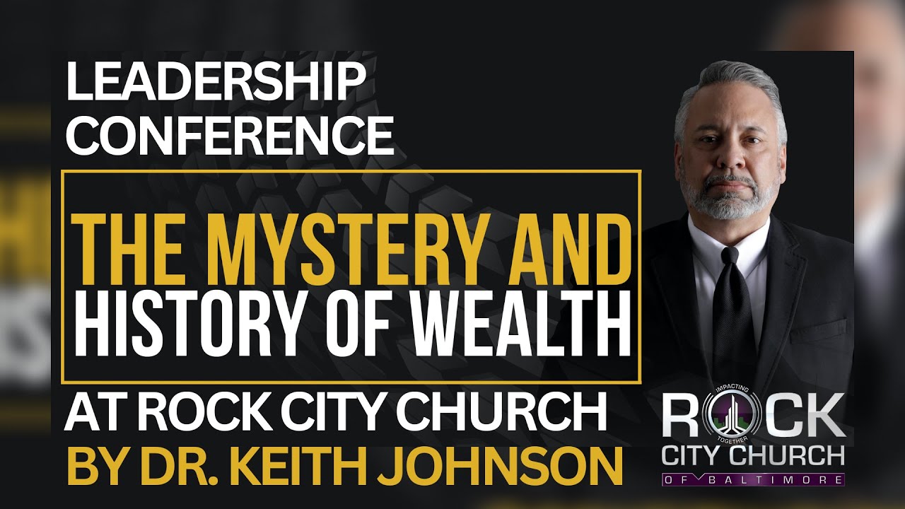 Leadership Session on The Mystery & History of Wealth - Dr Keith ...