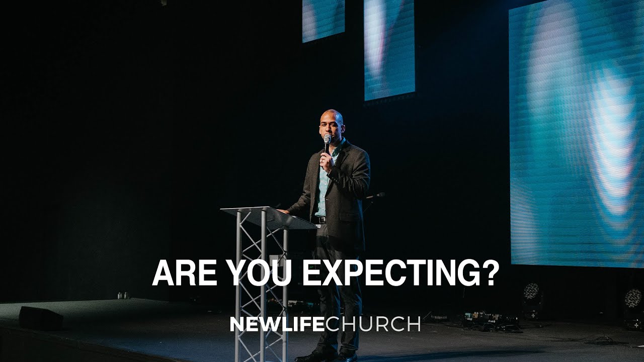 Are you expecting? | Pastor Derek Rice | New Life Church - YouTube