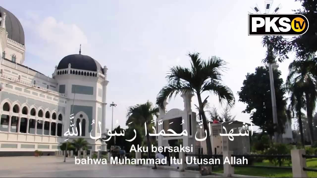 Azan Termerdu Di Indonesia - PKS TV - YouTube